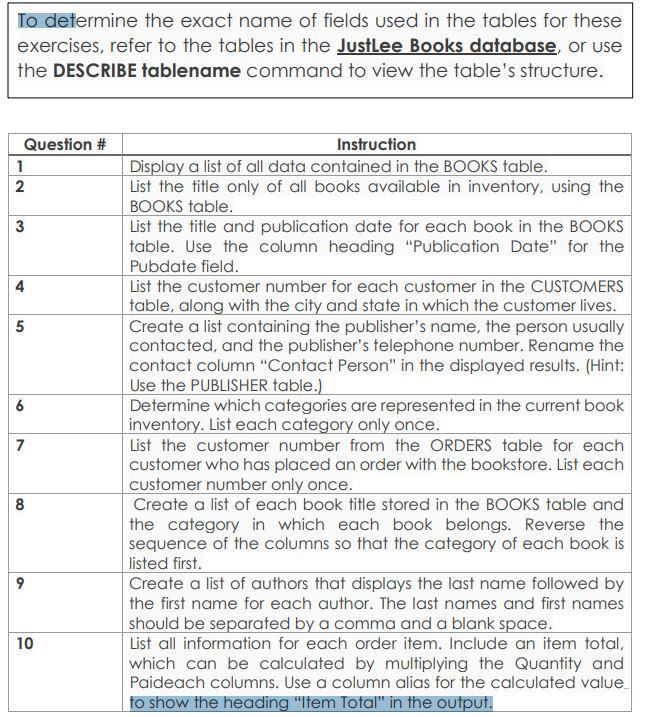To determine the exact name of fields used in the | Chegg.com