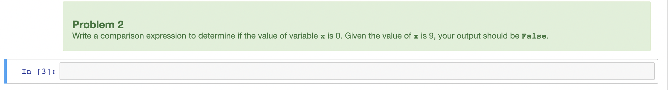 Solved Problem 3 Write a comparison expression using a | Chegg.com