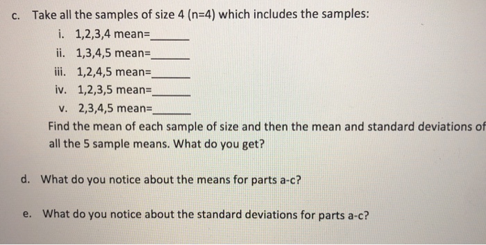 Solved c. Take all the samples of size 4 (n=4) which | Chegg.com