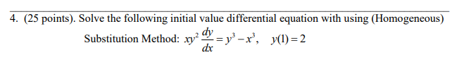Solved 4. (25 points). Solve the following initial value | Chegg.com