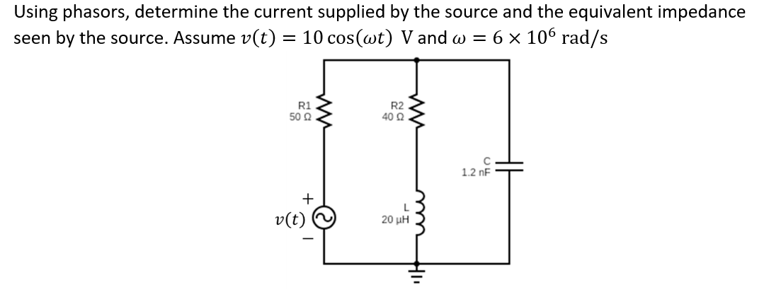 Solved Using phasors, determine the current supplied by the | Chegg.com
