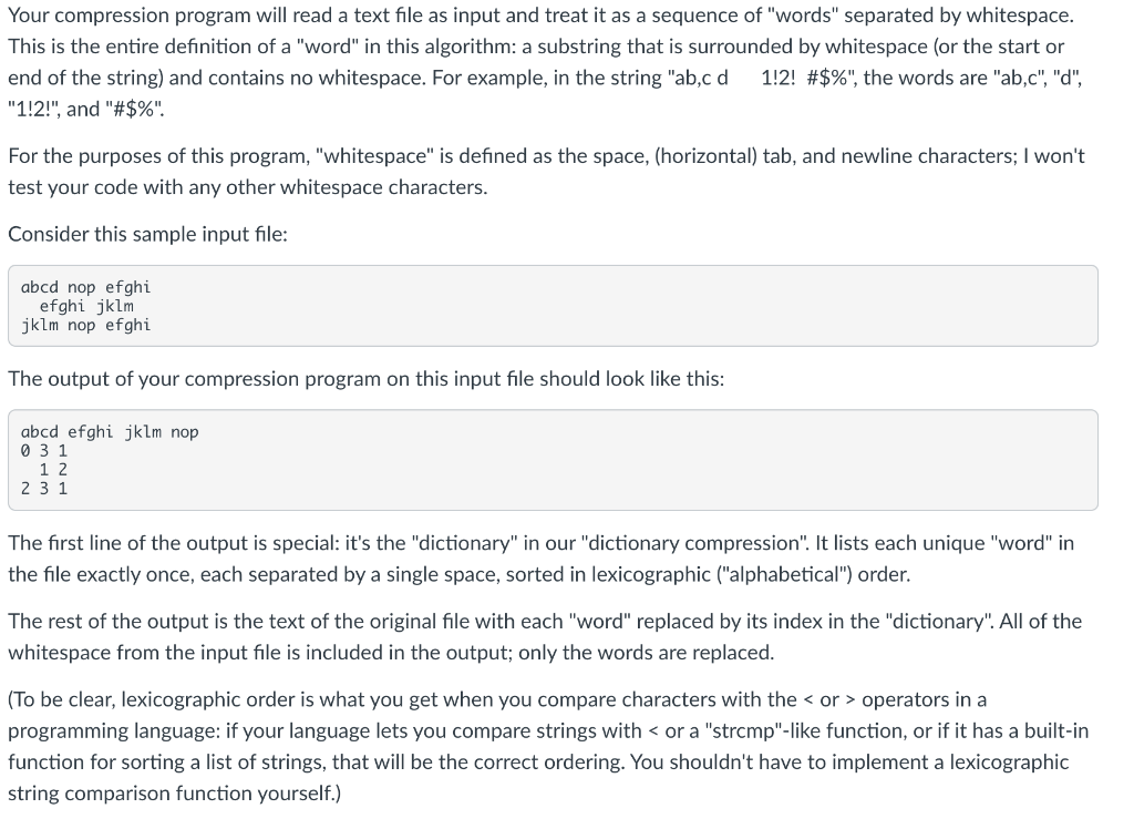 Solved IN PYTHON PLEASE ASAP Your compression program will | Chegg.com