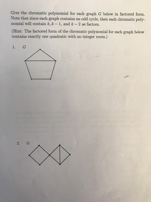 Solved Give the chromatic polynomial for each graph G below | Chegg.com