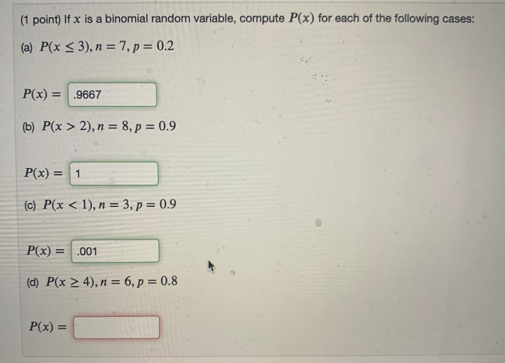 Solved (1 point) If x is a binomial random variable, compute | Chegg.com