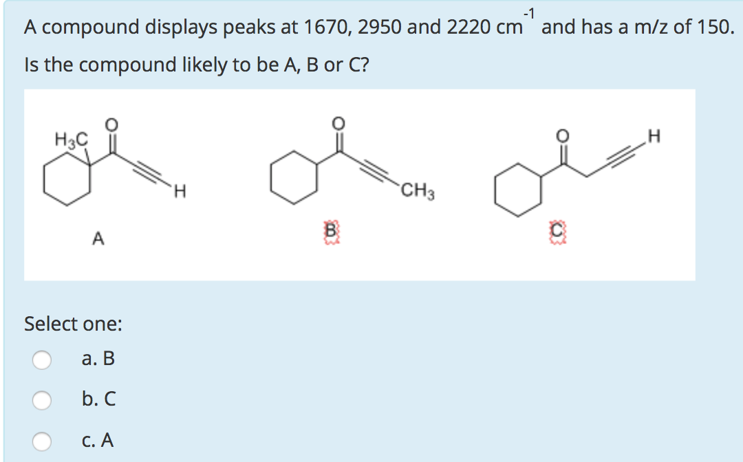 Solved A compound displays peaks at 1670, 2950 and 2220 cm' | Chegg.com