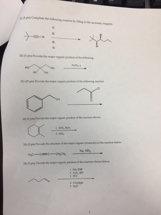 Solved 1n 8 pts) Complete the following reaction by filling | Chegg.com Solved 1n 8 pts) Complete the following reaction by filling | Chegg.com