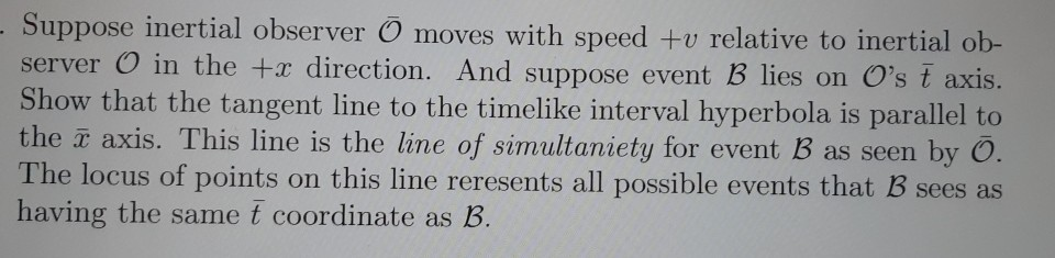Solved Suppose inertial observer O moves with speed +v | Chegg.com