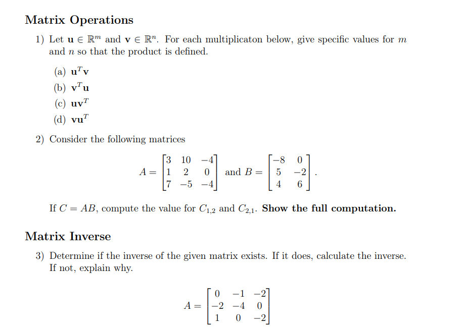 Solved Matrix Operations 1) Let u∈Rm and v∈Rn. For each | Chegg.com