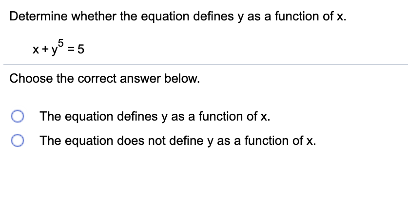 Solved Determine whether the following equation defines y as | Chegg.com
