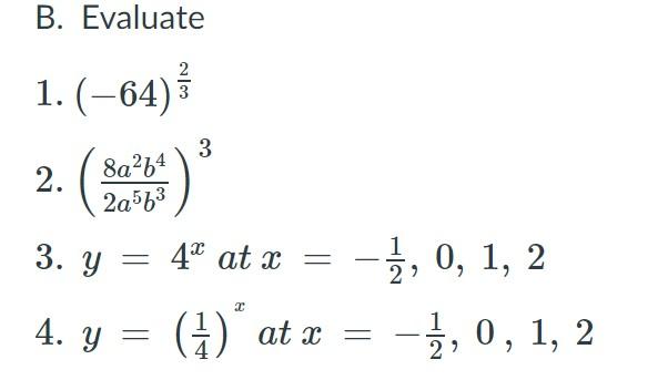 Solved B. Evaluate 1. (-64) 3 2. 8a264 2a563 3. y = 4” at x | Chegg.com
