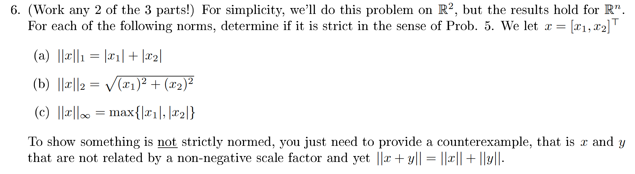 Solved A norm || ° || on a vector space (X,R) is said to be | Chegg.com