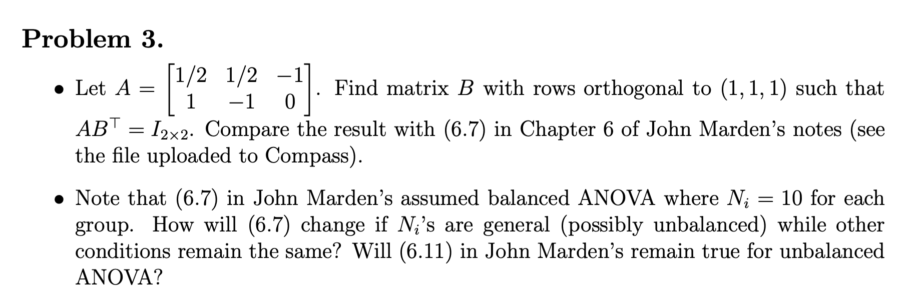 = Problem 3. [1/2 1/2 • Let A Find matrix B with rows | Chegg.com