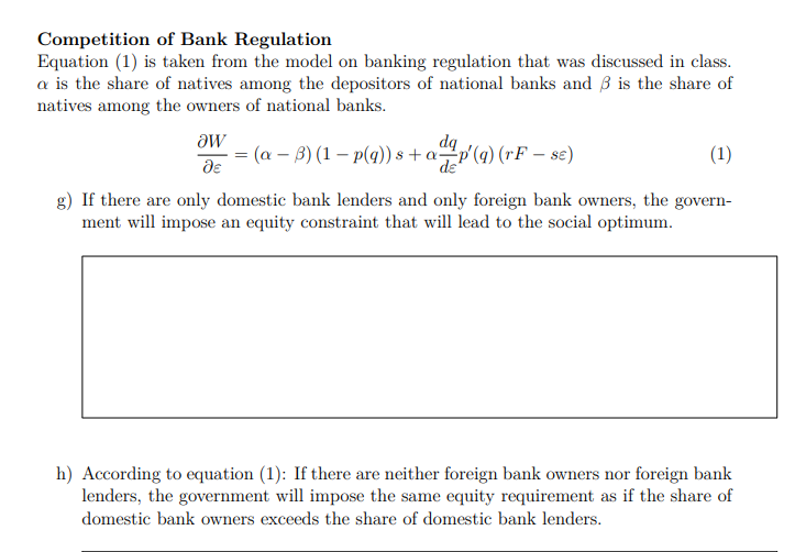 Solved Competition of Bank Regulation Equation (1) is taken | Chegg.com