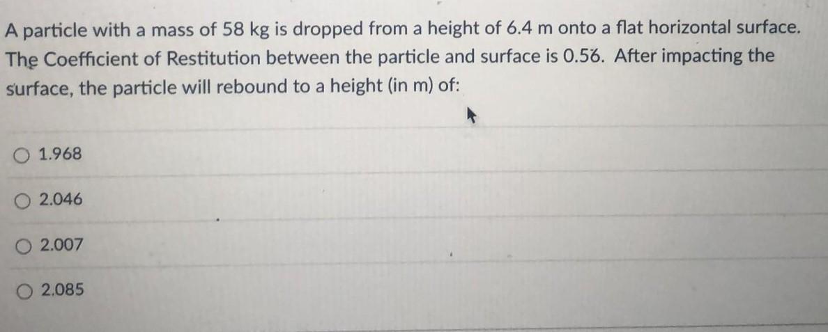 Solved A particle with a mass of 58 kg is dropped from a | Chegg.com