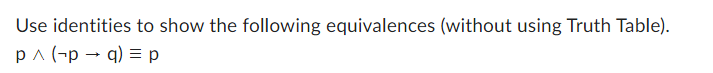 Solved Use identities to show the following equivalences | Chegg.com