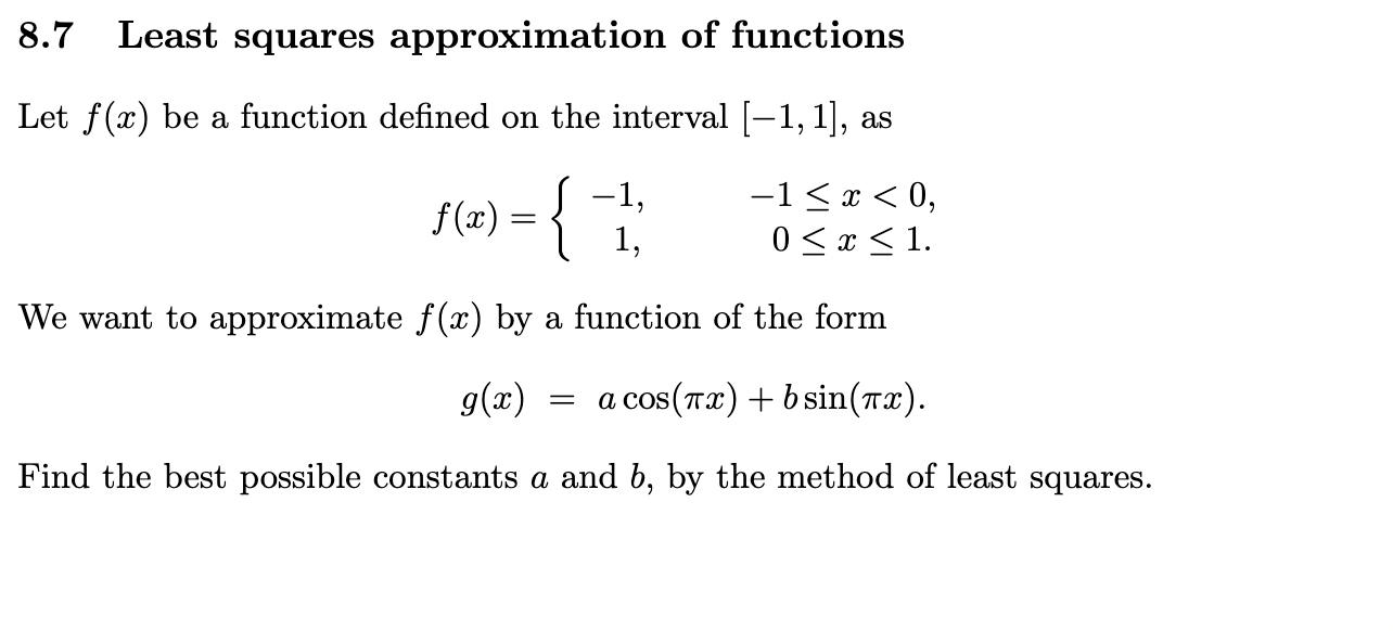 Solved 8.7 Least squares approximation of functions Let f(x) | Chegg.com