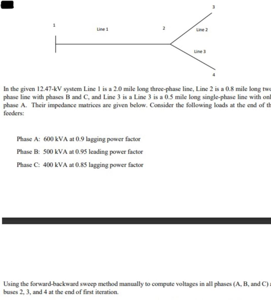 Solved In the given 12.47-kV system Line 1 is a 2.0 mile | Chegg.com