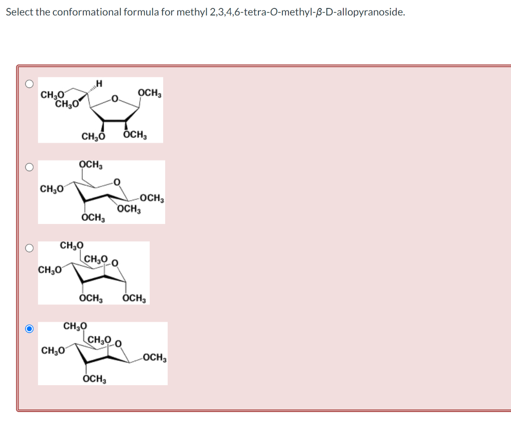Solved Select the conformational formula for methyl | Chegg.com