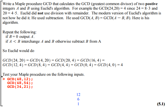 Solved Write a Maple procedure GCD that calculates the GCD | Chegg.com