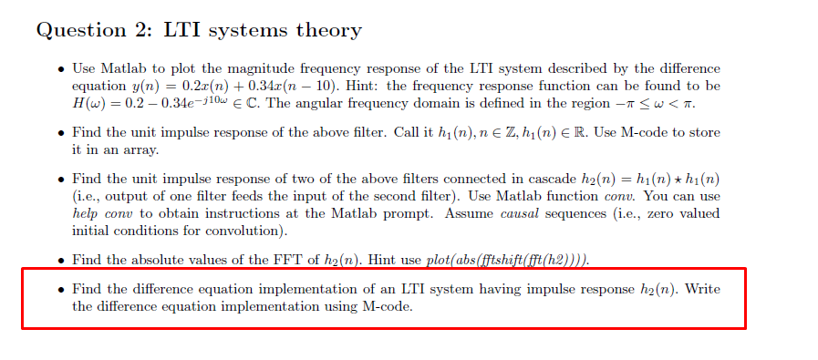 Solved Question 2: LTI systems theory • Use Matlab to plot | Chegg.com