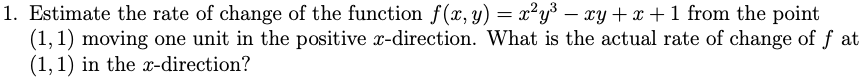 Solved 1. Estimate the rate of change of the function | Chegg.com