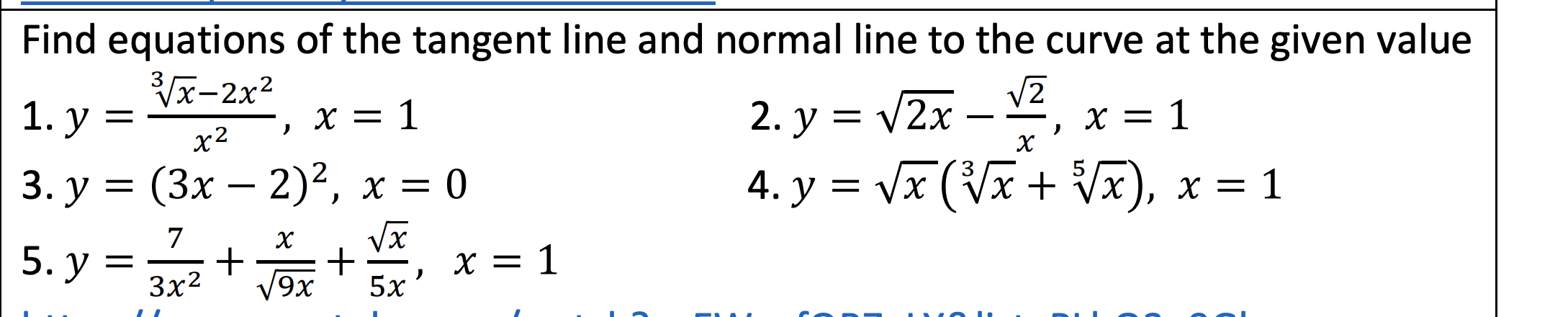 Solved Find equations of the tangent line and normal line to | Chegg.com