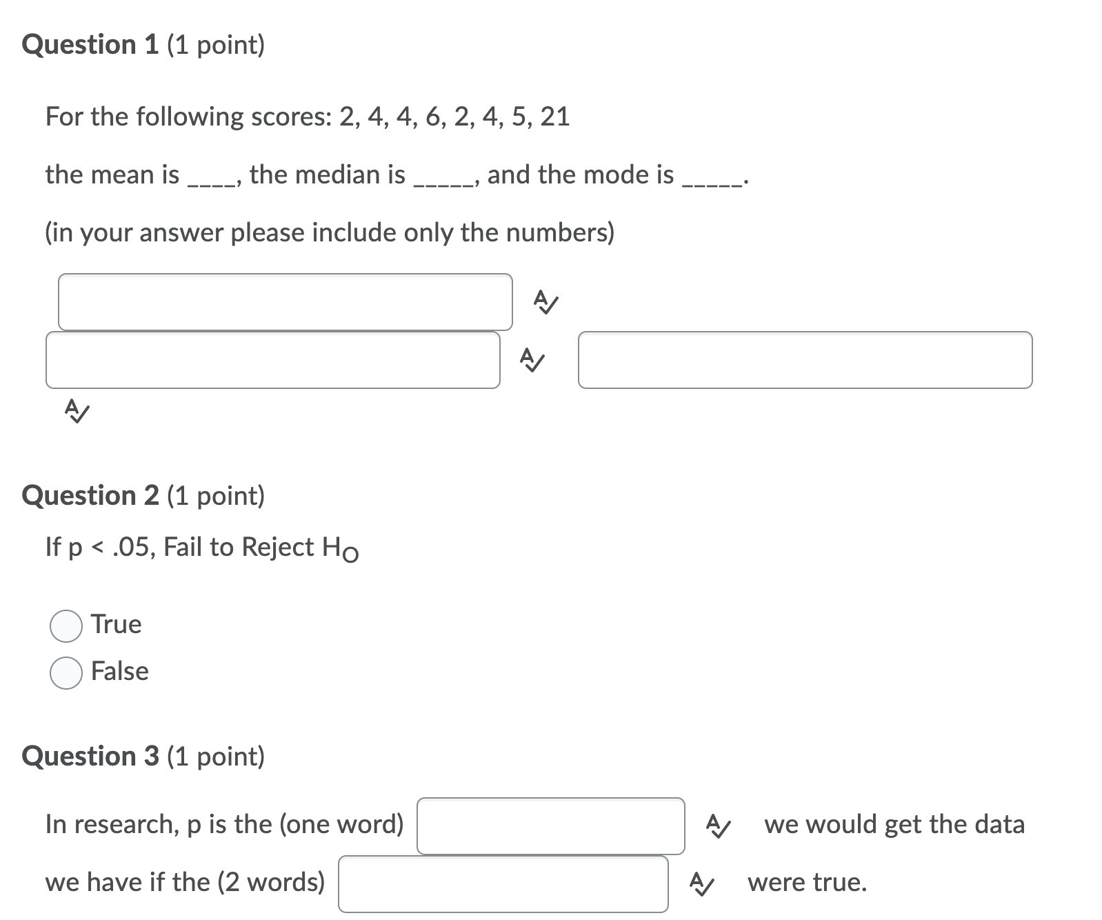 Solved Question 1 (1 point) For the following scores: 2, 4, | Chegg.com