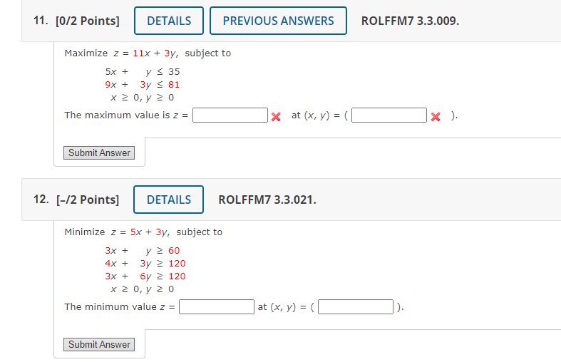 Solved z=11x+3y5x+y≤359x+3y≤81x≥0,y≥0 ximum value is z= hts] | Chegg.com