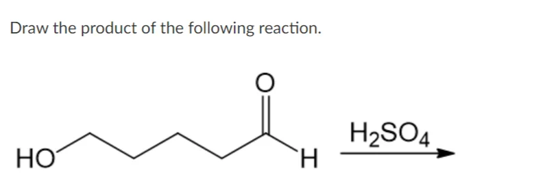 Solved Draw the product of the following reaction. i H2SO4 | Chegg.com