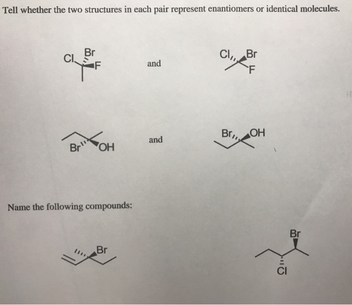 Solved Tell whether the two structures in each pair | Chegg.com