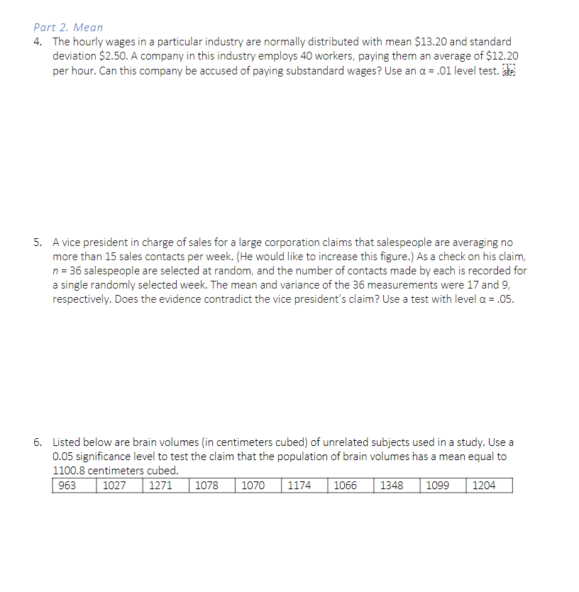 [Solved]: Lab 8 - Hypothesis Testing (One Sample) For each