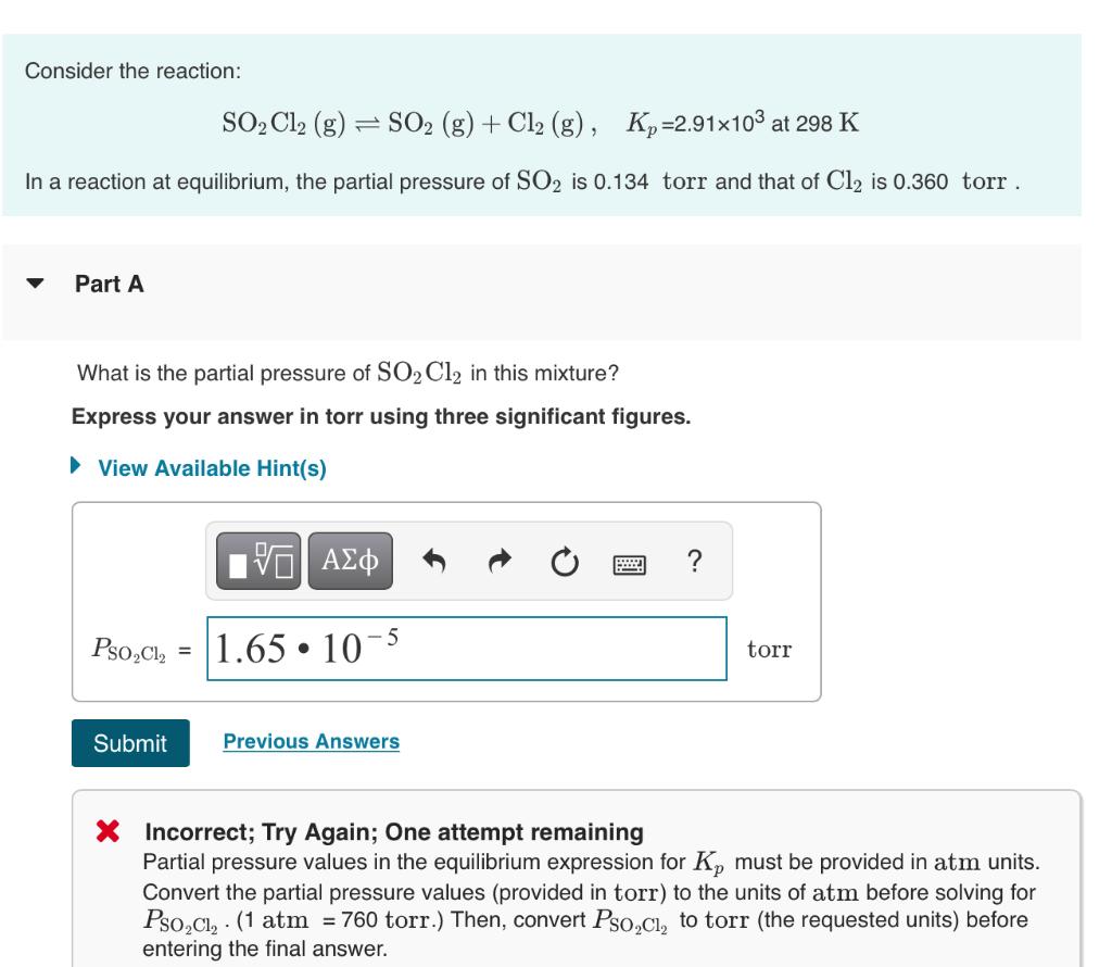 Solved Consider the reaction: SO2Cl2 (g) = SO2 (g) + Cl2 | Chegg.com