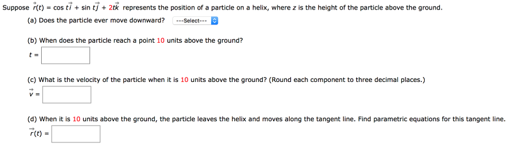 Solved Suppose r t = cos ti + sin t + 2tk represents the | Chegg.com