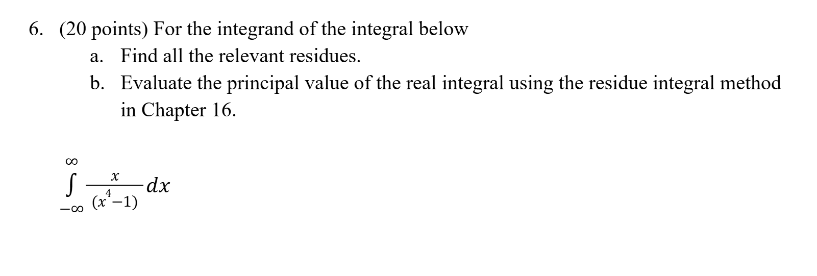 Solved For the integrand of ﻿the integral belowa. ﻿Find all | Chegg.com