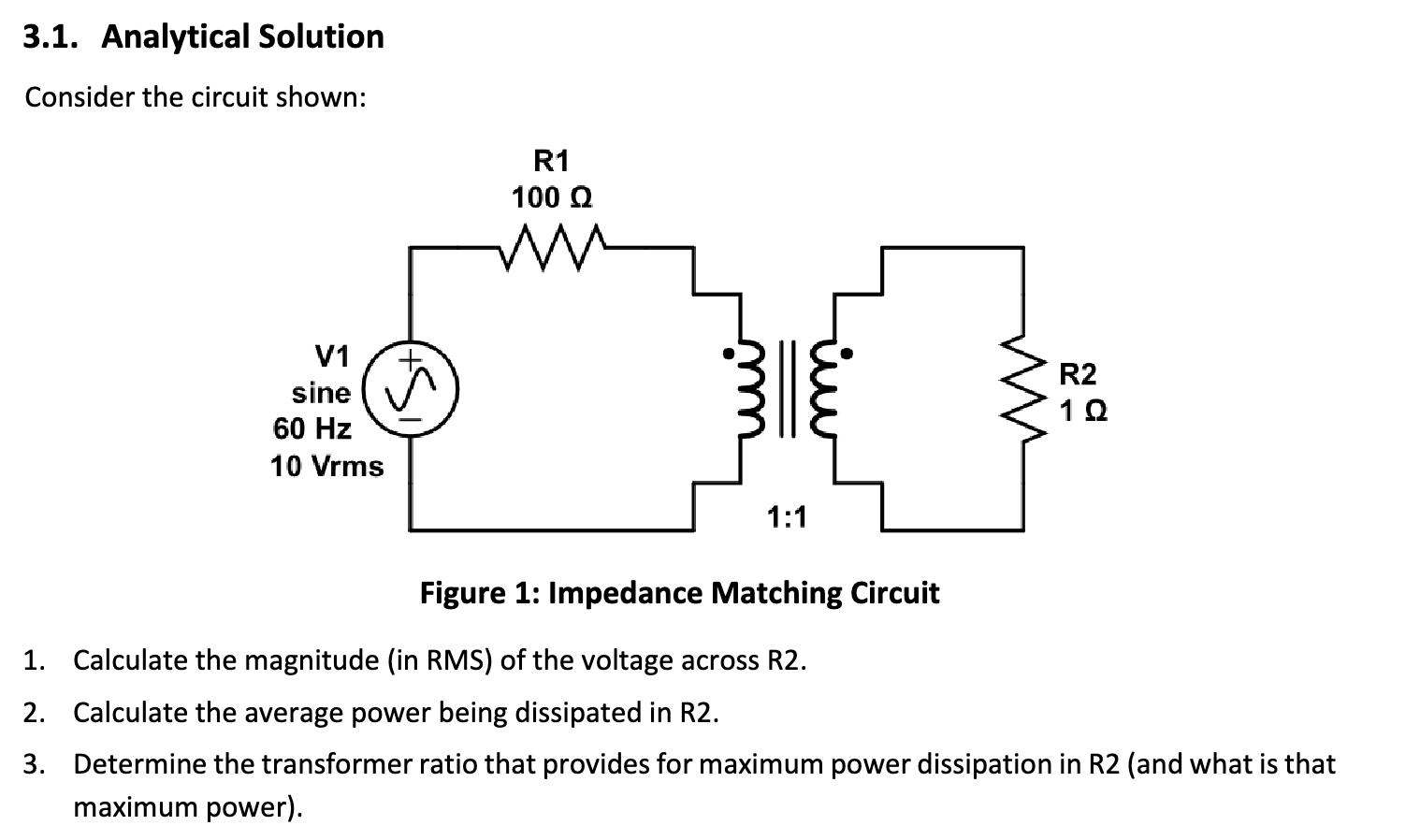 Solved 3.1. ﻿Analytical Solution Consider the circuit shown: | Chegg.com