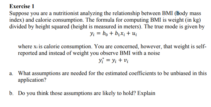 Exercise 1 Suppose you are a nutritionist analyzing | Chegg.com