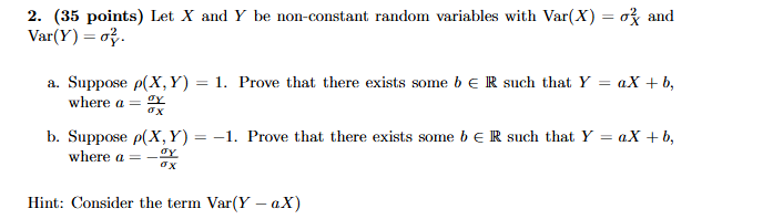 Solved (35 ﻿points) ﻿Let x ﻿and Y be ﻿non-constant random | Chegg.com