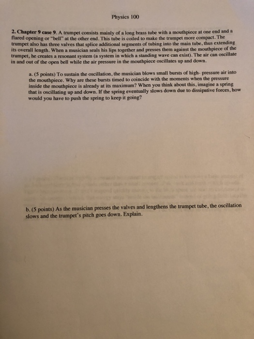 Solved Physics 100 2. Chapter 9 case 9. A trumpet consists | Chegg.com