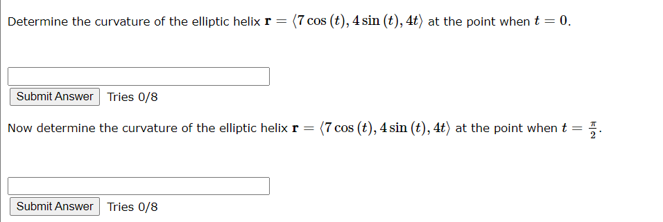 Solved Determine the curvature of the elliptic helix | Chegg.com