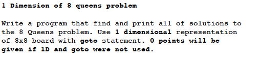 Solved 1 Dimension of 8 queens problem Write a program that | Chegg.com