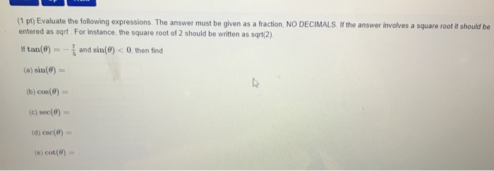 Solved (1 pt) Evaluate the following expressions. The answer | Chegg.com