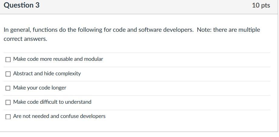 Solved Question 3 10 pts In general, functions do the | Chegg.com