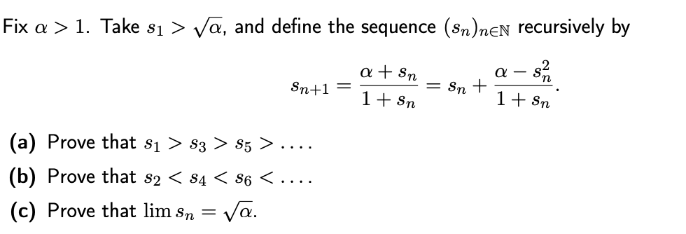 Solved Fix a > 1. Take s1 > Va, and define the sequence | Chegg.com