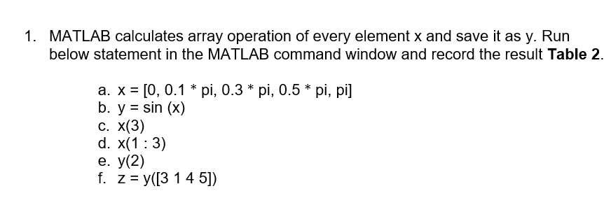 Solved 1. MATLAB calculates array operation of every element | Chegg.com