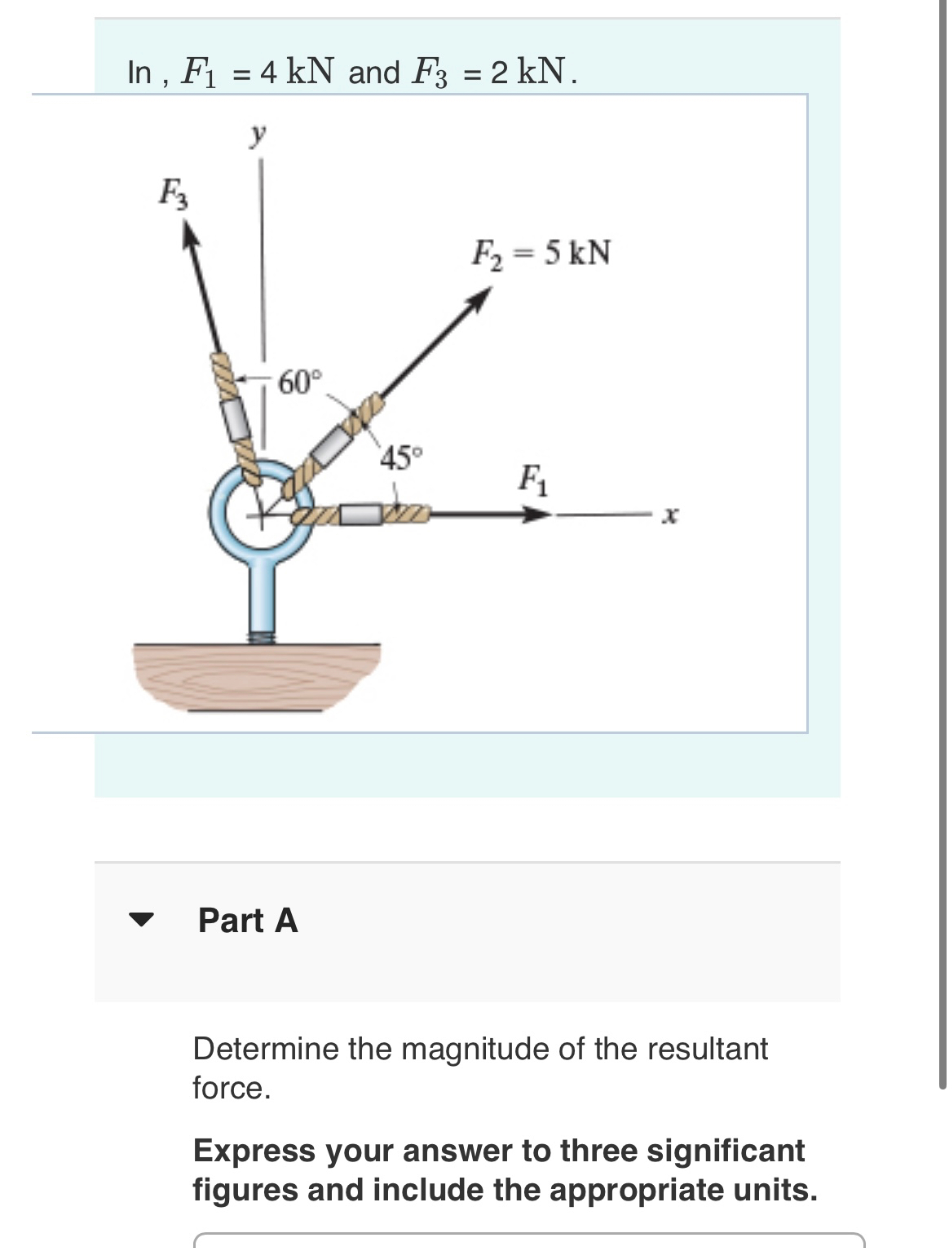 Solved In , F1=4kN ﻿and F3=2kN. ﻿Part ADetermine the | Chegg.com