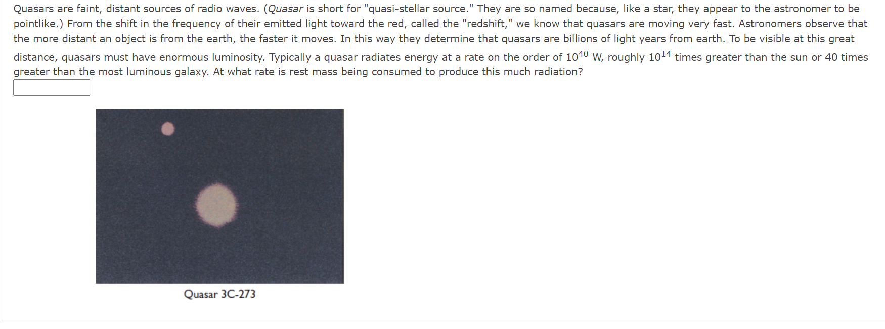 Solved Quasars are faint, distant sources of radio waves. | Chegg.com