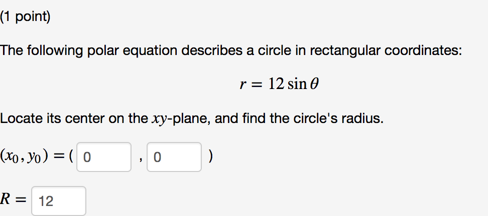 Solved (1 point) The following polar equation describes a | Chegg.com