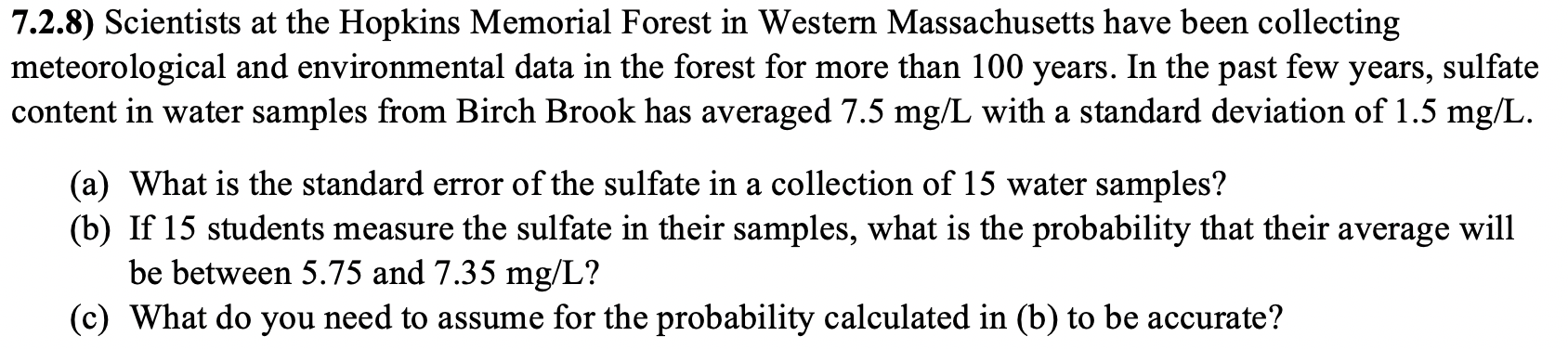 Solved 7.2.8) Scientists at the Hopkins Memorial Forest in | Chegg.com