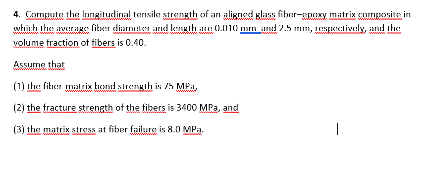 Solved 4. Compute the longitudinal tensile strength of an | Chegg.com