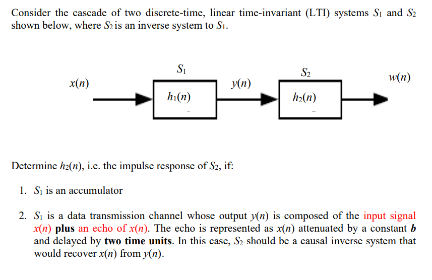 Solved Consider The Cascade Of Two Discrete Time Linear